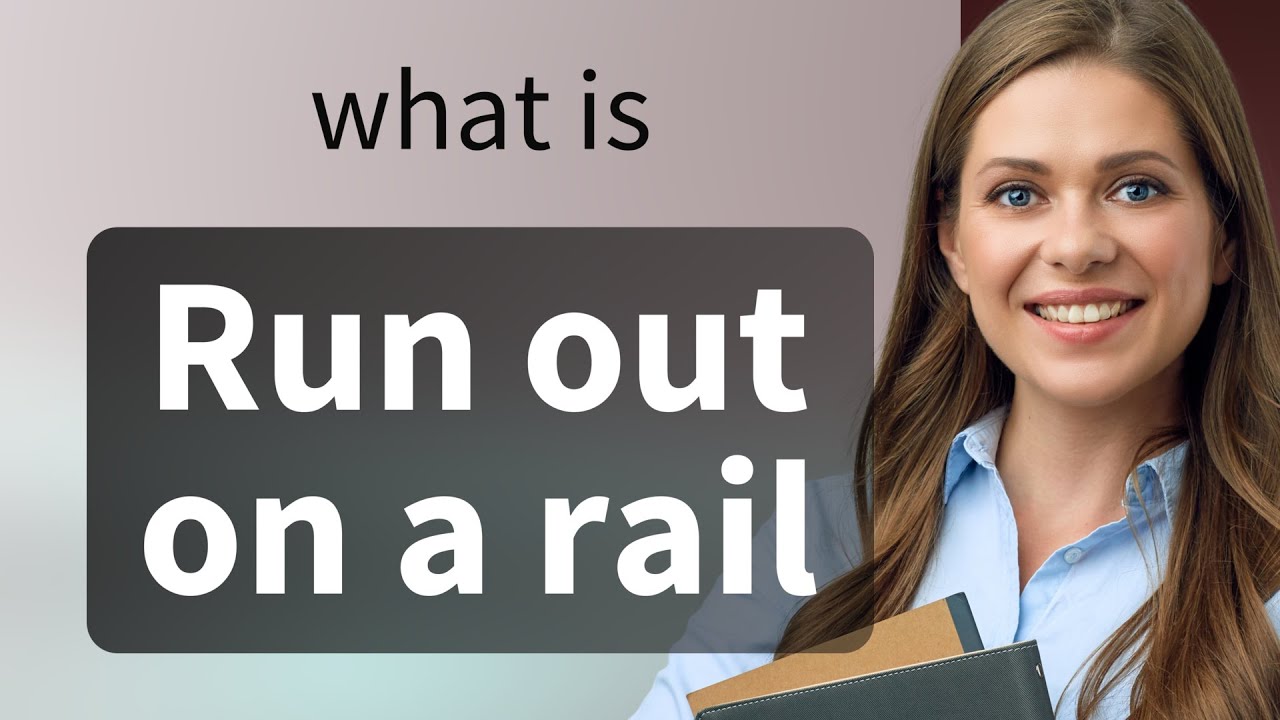 Riding Out on a Rail: A Unique English Expression - YouTube