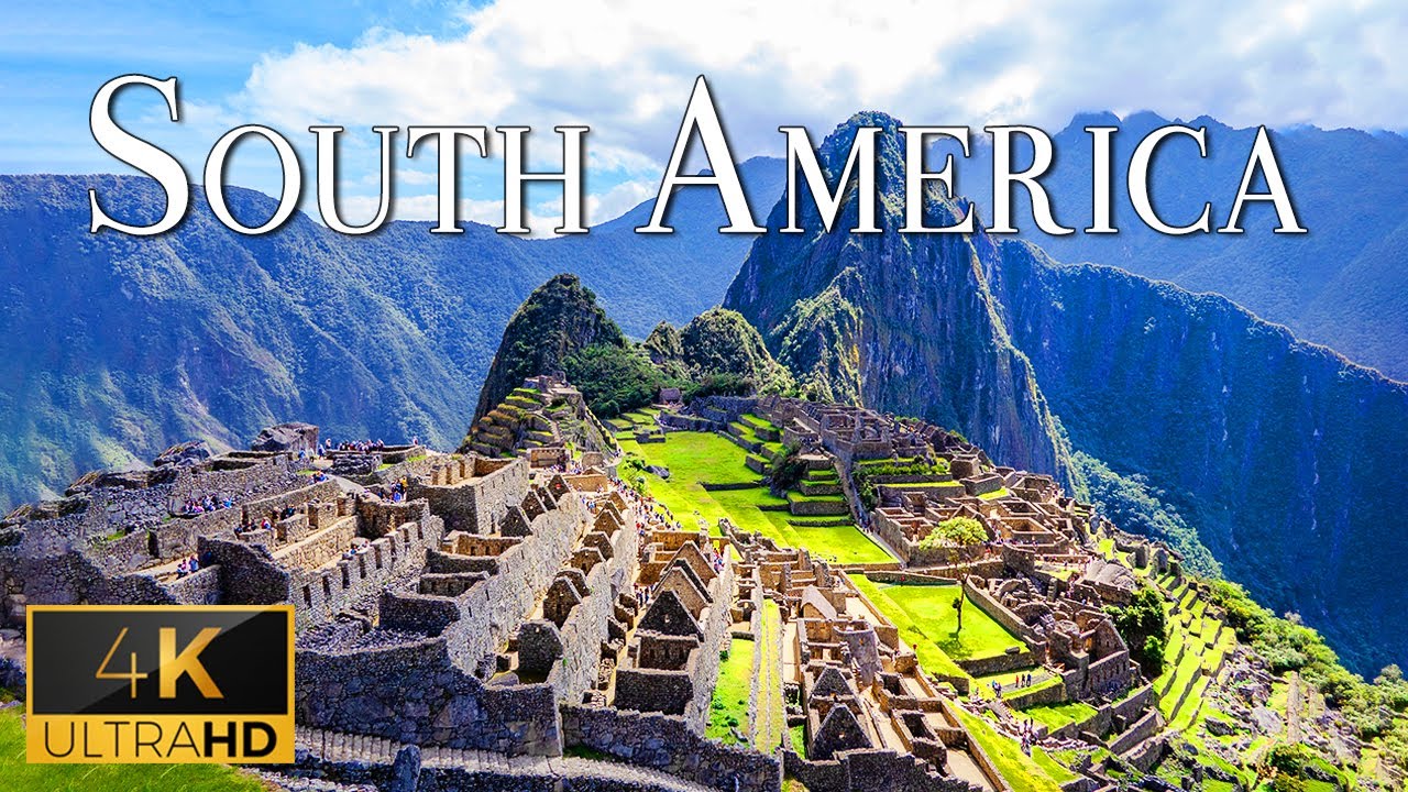 FLYING OVER SOUTH AMERICA (4K UHD) - Relaxing Music Along With Amazing ...
