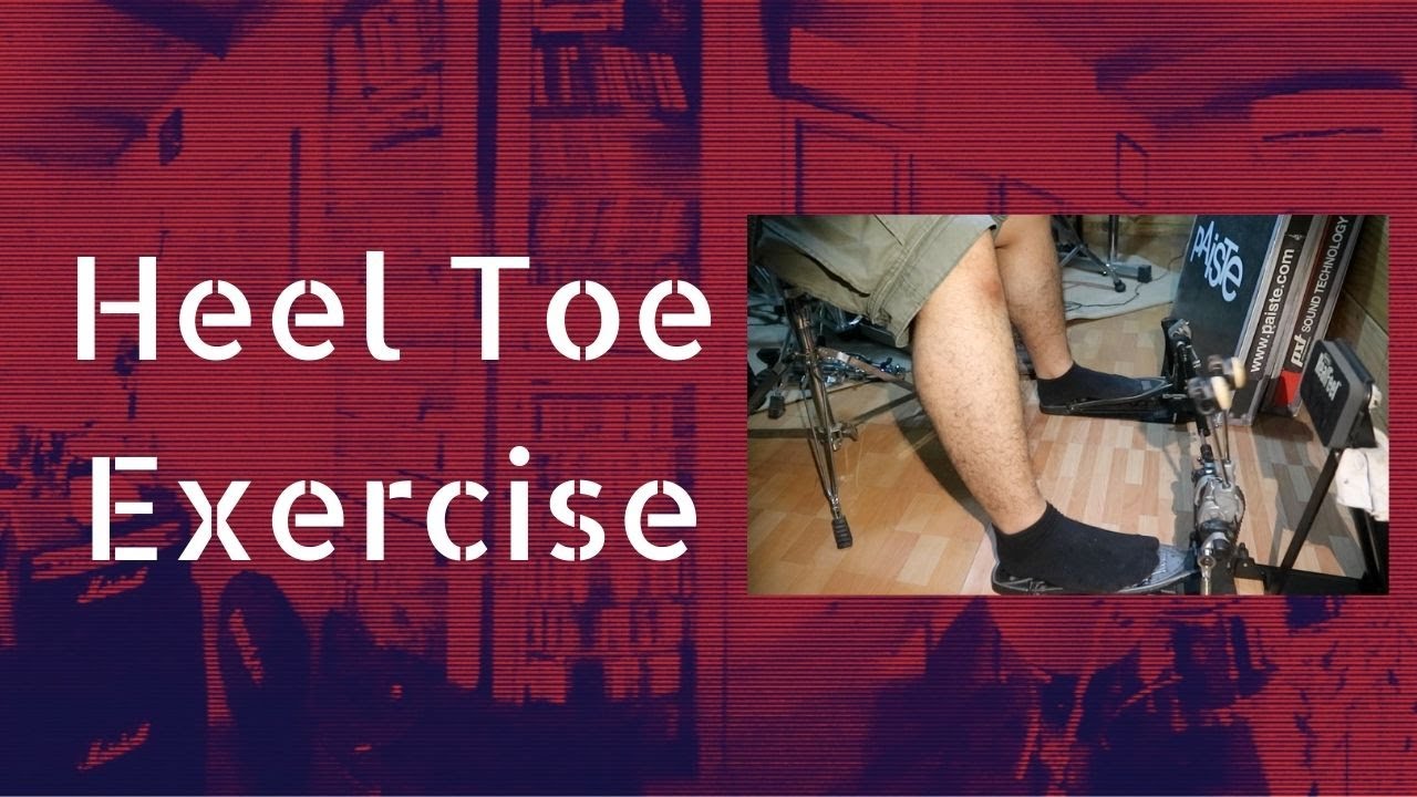 LES DRUM | Heel Toe Exercise | Eps.6 - YouTube