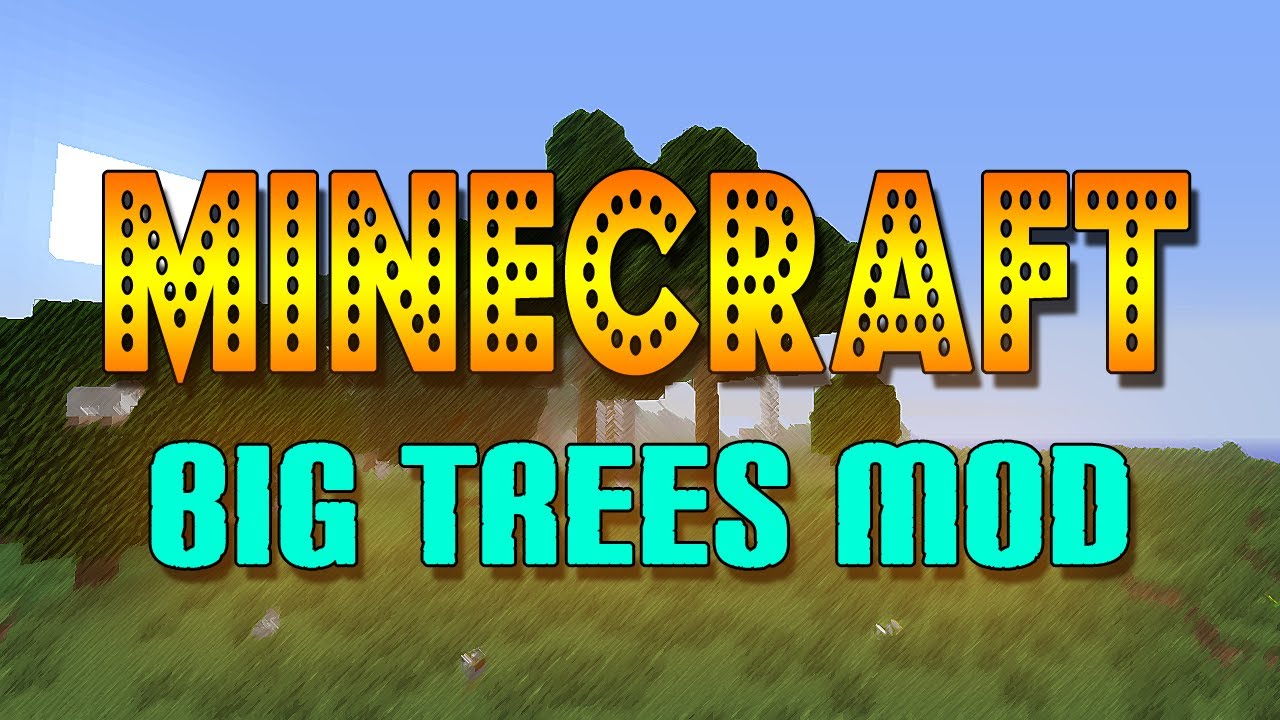 Minecraft - BIG TREES mod install - YouTube