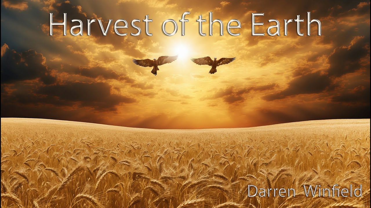 Harvest of the Earth - YouTube