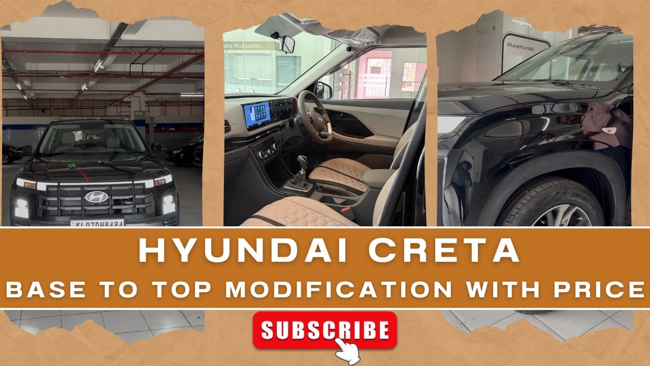 HYUNDAI CRETA BASE TO TOP MODIFICATION WITH PRICE - CRETA BASE TO TOP ...