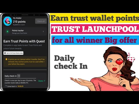 Earn trust wallet points Daily check In for all winner Big offer TRUST ...