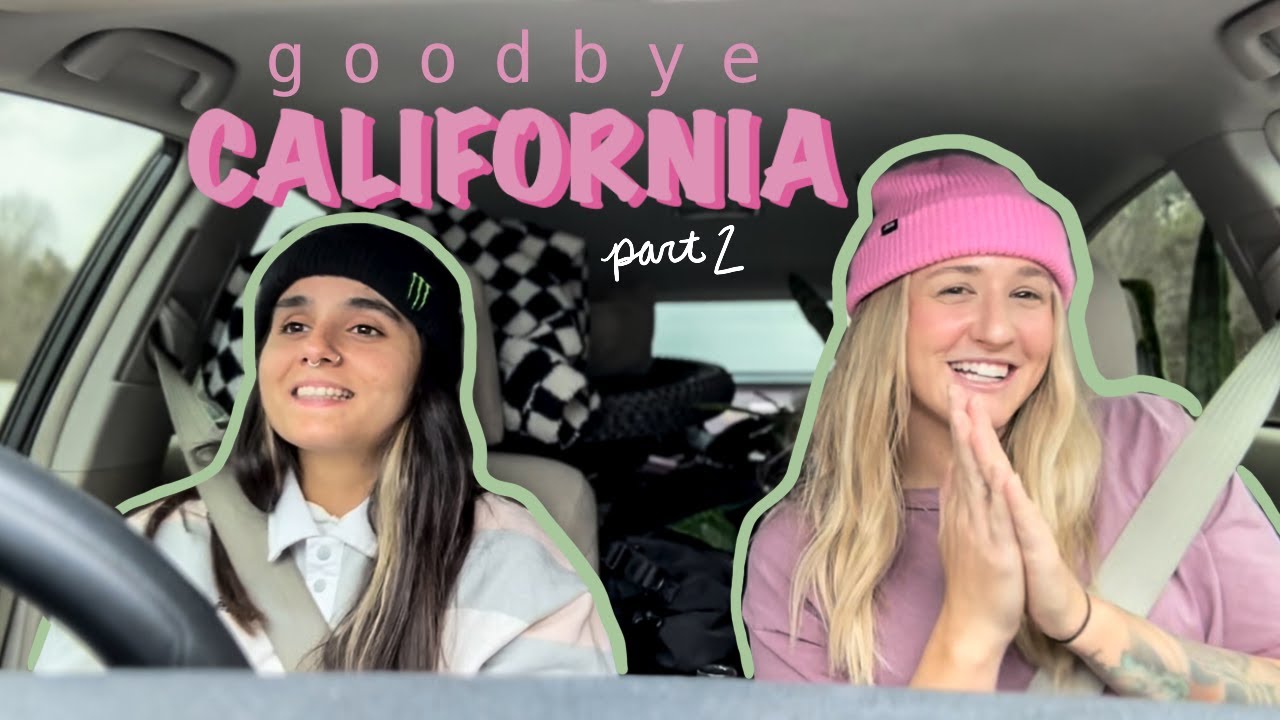 Goodbye California : Part 2 - YouTube