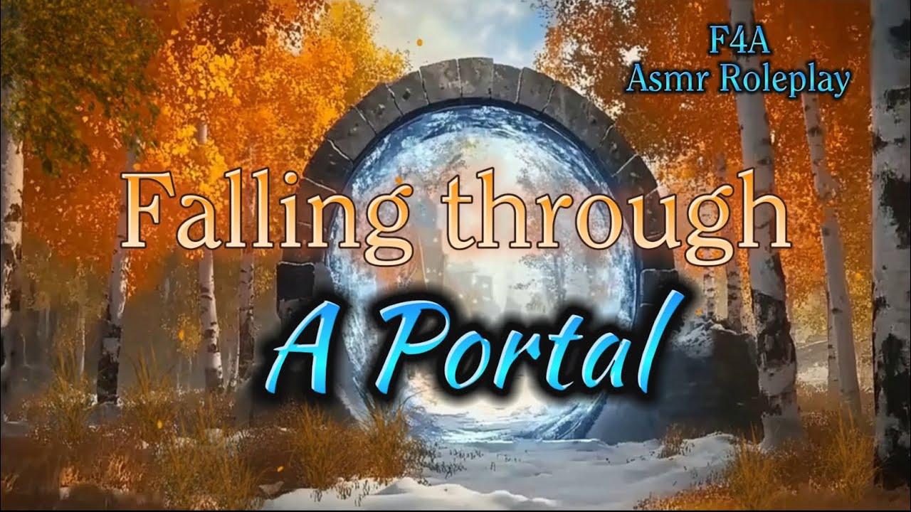 Falling through a Portal [F4A] ASMR Roleplay - YouTube