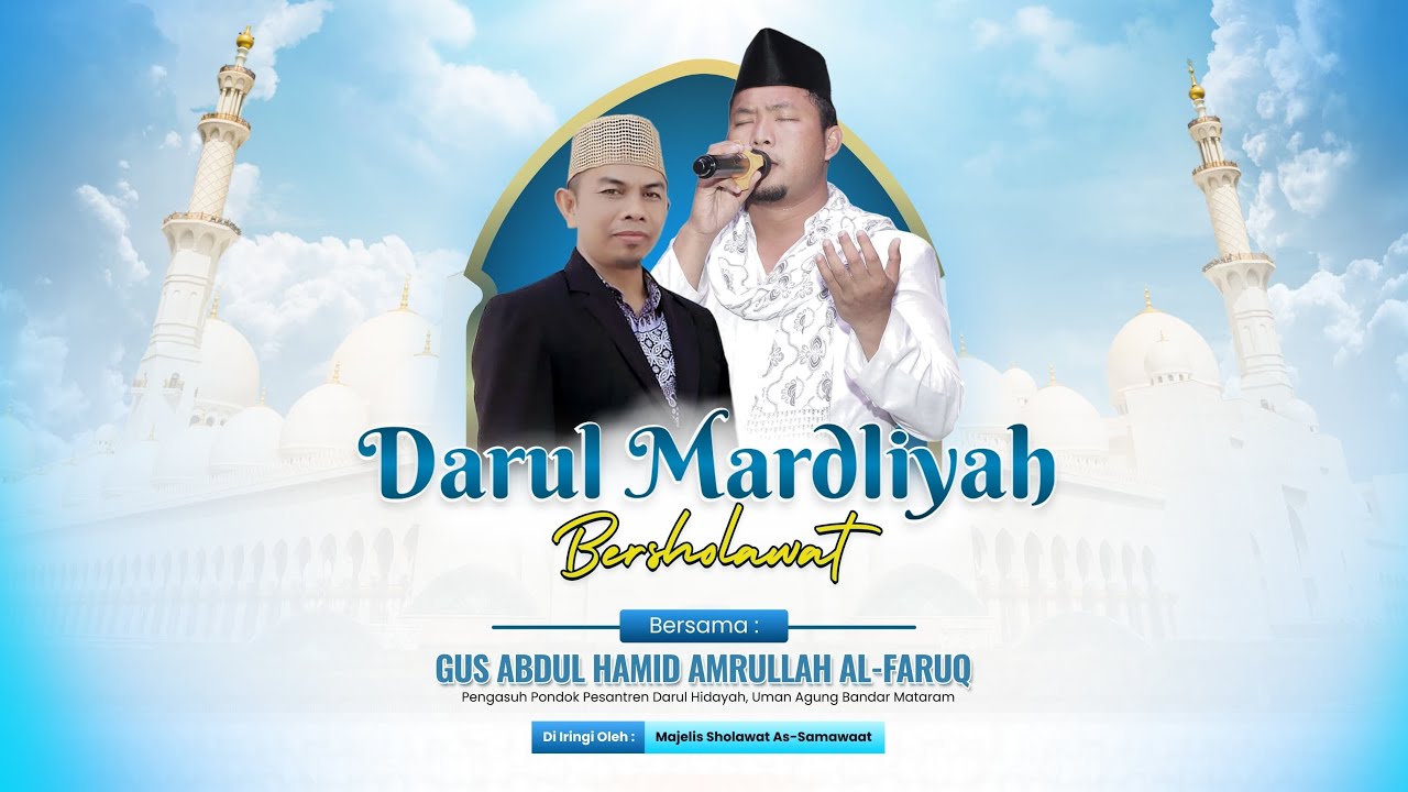 Pondok Pesantren Darul Mardliyah Bersholawat Bersama Gus Abdul Hamid Amrullah Al Faruq - YouTube