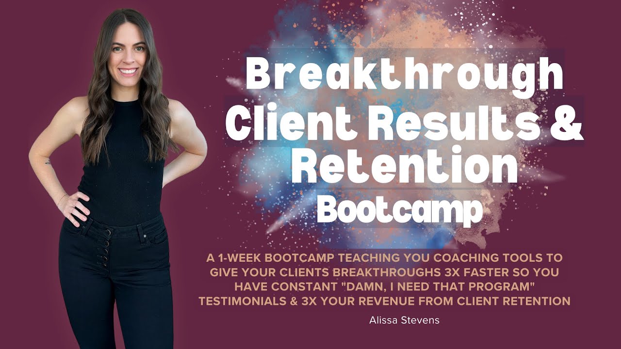 Breakthrough Client Results & Retention Bootcamp (Training 2/3) - YouTube