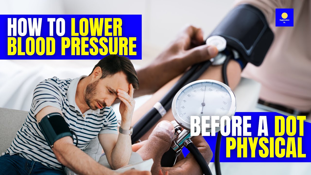 How To Lower Blood Pressure Before a DOT Physical? 🚚 💵 🏥 ⚕️ 👩🏻‍⚕️ 💲 👷🏼 ...