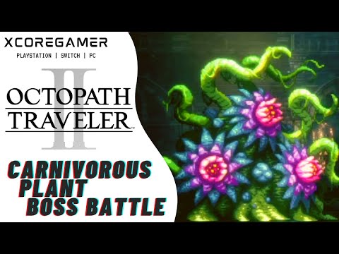 Octopath Traveler 2 - Carnivorous Plant - Boss - Demo Full game ...