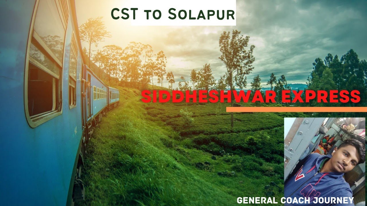 12115 Siddheshwar Express Mumbai to Solapur | Train Journey in General ...