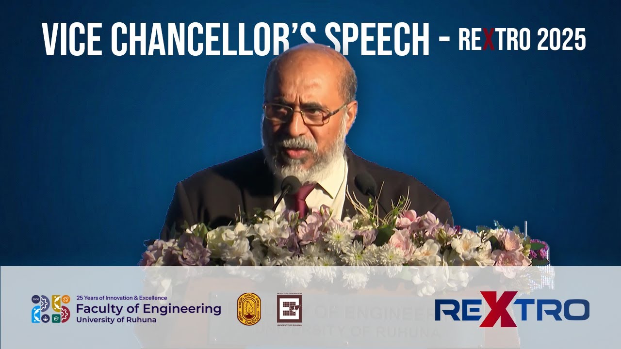 REXTRO 2025 – Vice Chancellor’s Address | University of Ruhuna | SNR ...