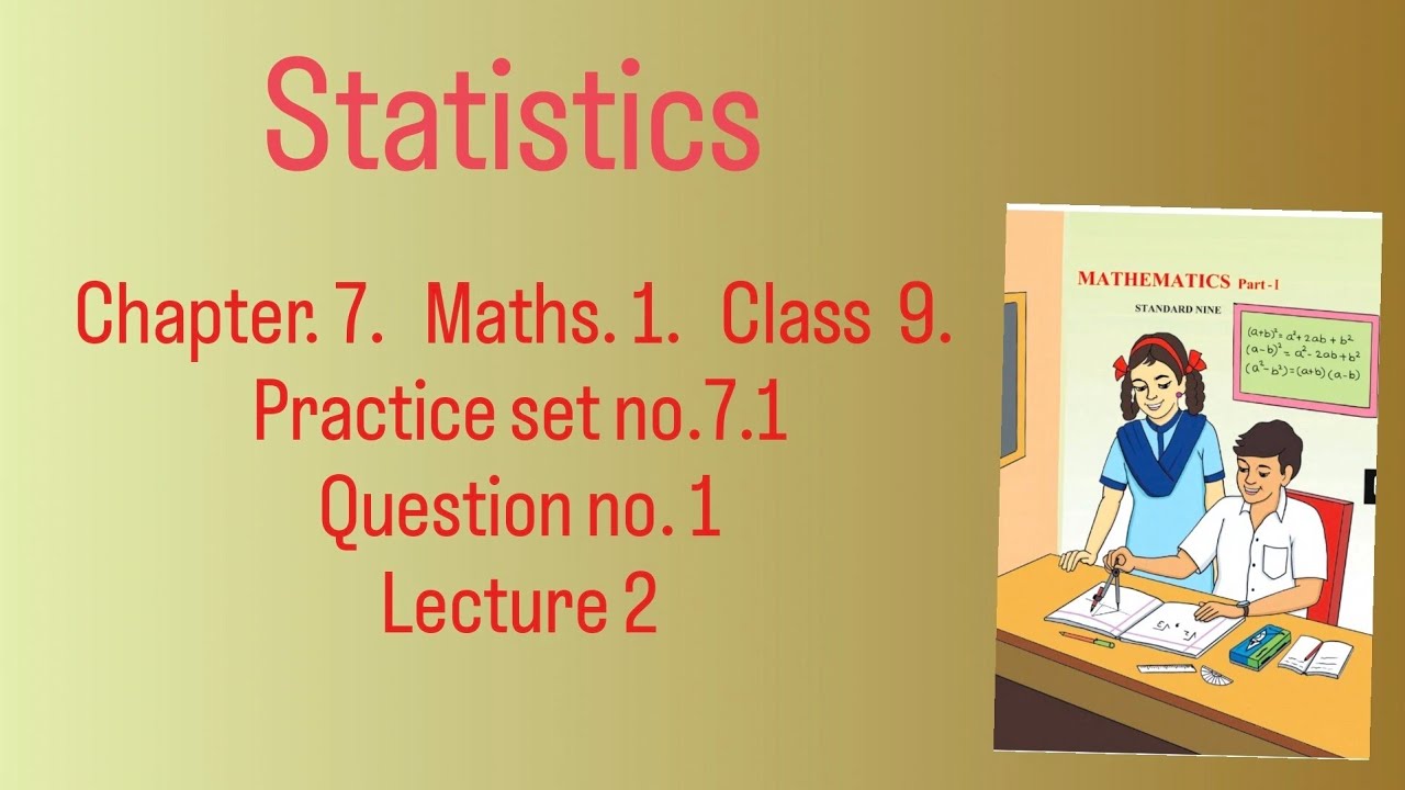 chapter 7 statistics practice set 7.1 question no.1 maths 1 class 9 ...