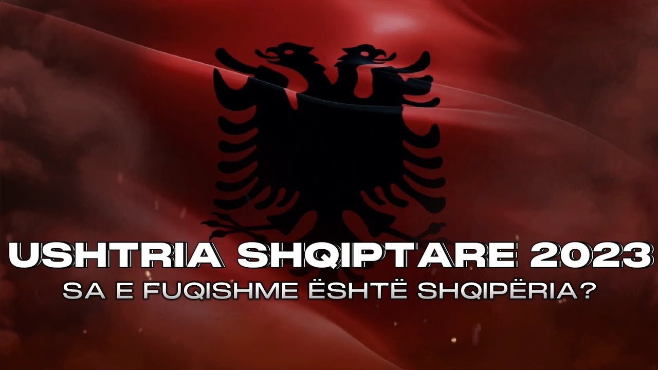Ushtria Shqiptare 2025 - Sa e fuqishme është Shqipëria? - YouTube