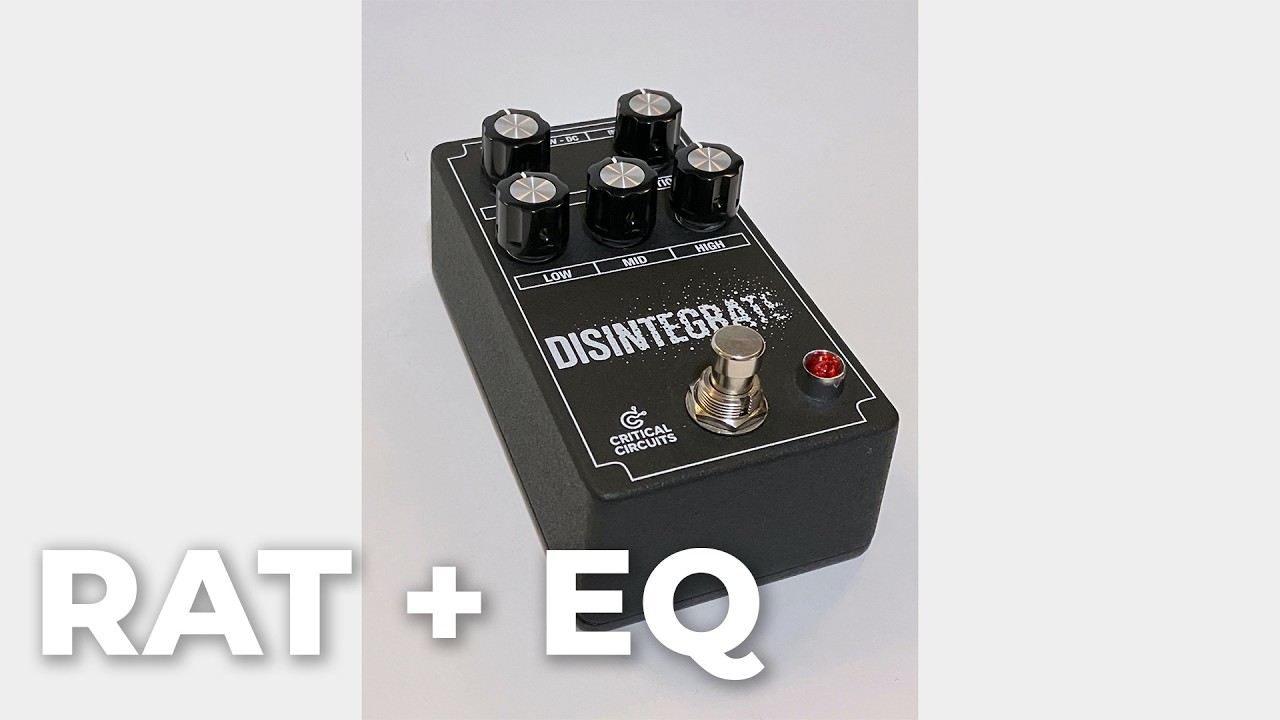 Critical Circuits Disintegrate | RAT-Inspired Distortion with 3-Band EQ ...