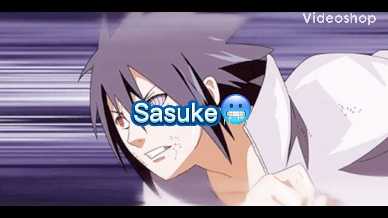 Sasuke🥶 - YouTube