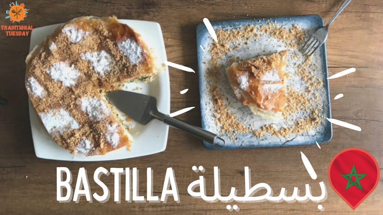 BASTILLA RECIPE || #TraditionalTuesday: MOROCCO | وصفة البسطيلة - YouTube