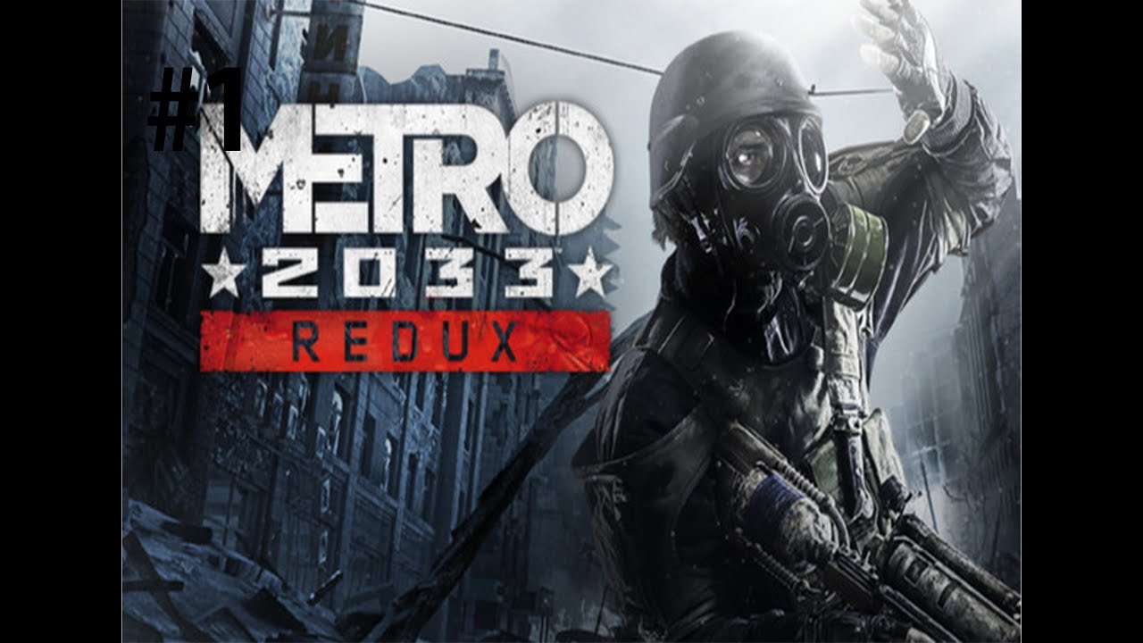Metro 2033 redux episode 1. Monsters! - YouTube