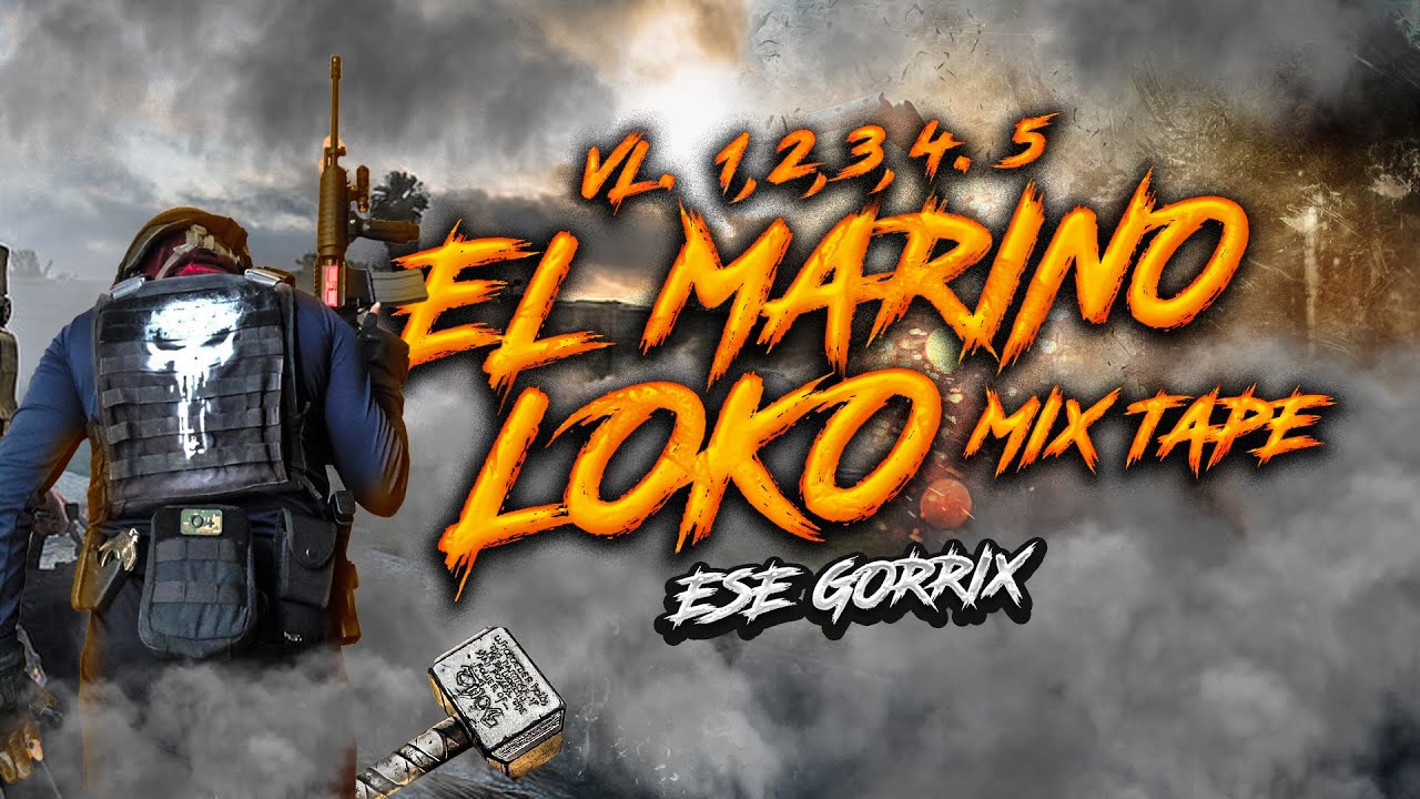 EL MARINO LOKO Volumen 1,2,3,4,5 - Rap Motivación Militar & Policia ...