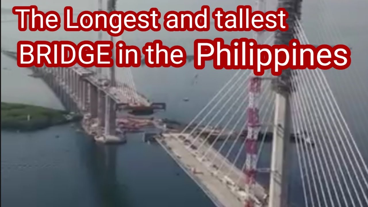 The Longest and tallest Bridge in the Philippines. Build build build ...