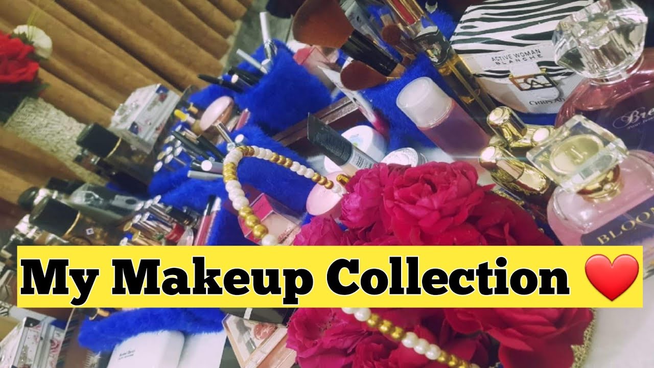 My Makeup Collection My Complete Makeup Soniya Ch Vlog 🌼 Youtube