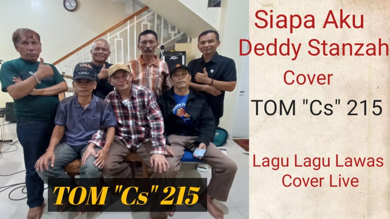 Siapa Aku (Deddy Stanzah) cover TOM "Cs" 215 - YouTube