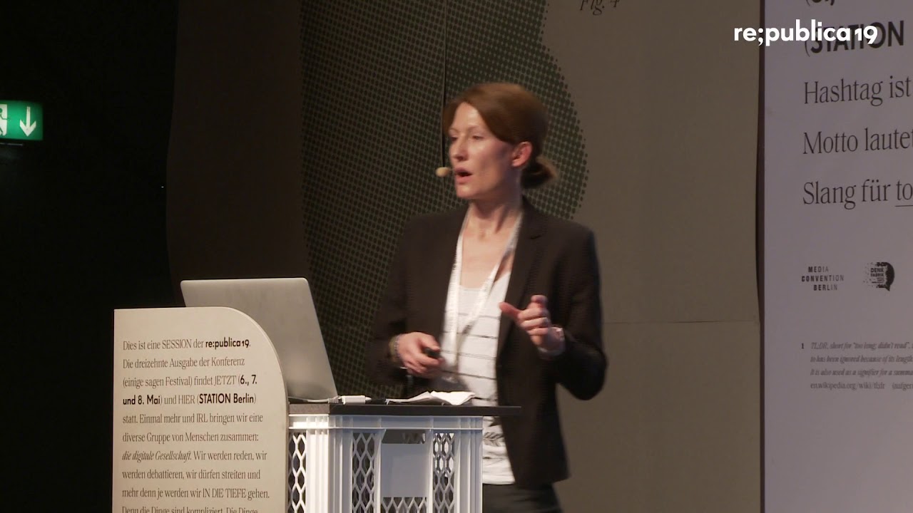 re:publica 2019 – Barbara Hofmann: tl;dr - and the financial backers ...