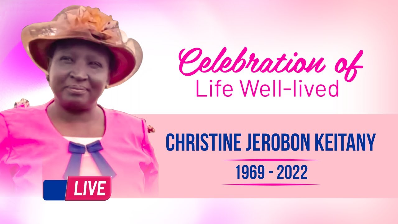 Celebrating the life of Christine Jerobon Keitany (1969-2022) - YouTube