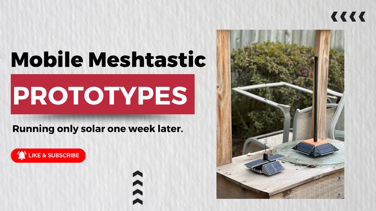 Solar Mobile Meshtastic prototypes after one week outside on only solar ...