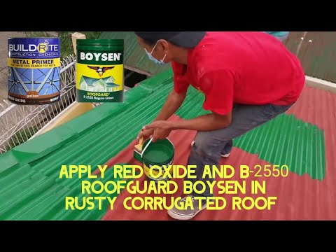 use red oxide and roofguard B-2550 boysen paint in your rusty ...