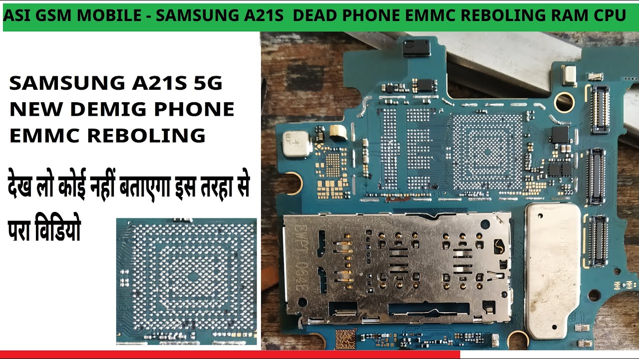 Samsung A21s Dead Phone | emmc Reboling ic | Samsung A21s 5g Dead Phone ...