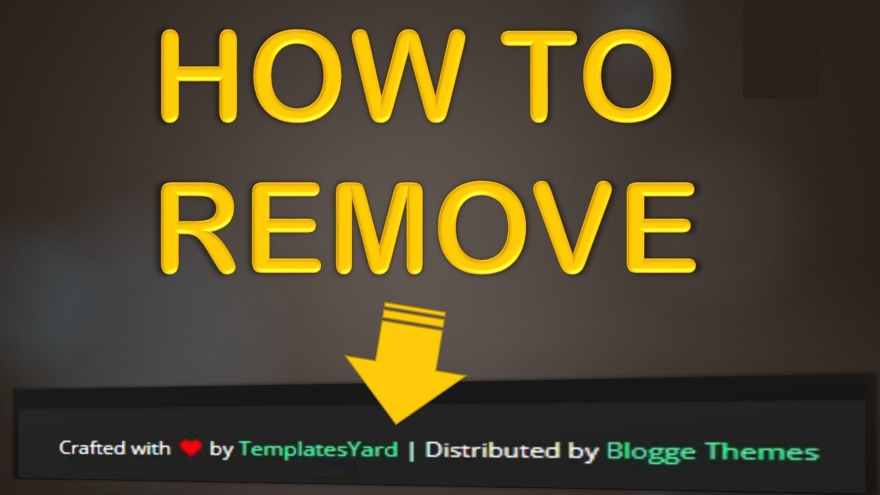 How To Remove Footer Credit Link From Blogger Website siraj Tutorials how-to-remove-footer-credit-link-from-blogger-website-siraj-tutorials