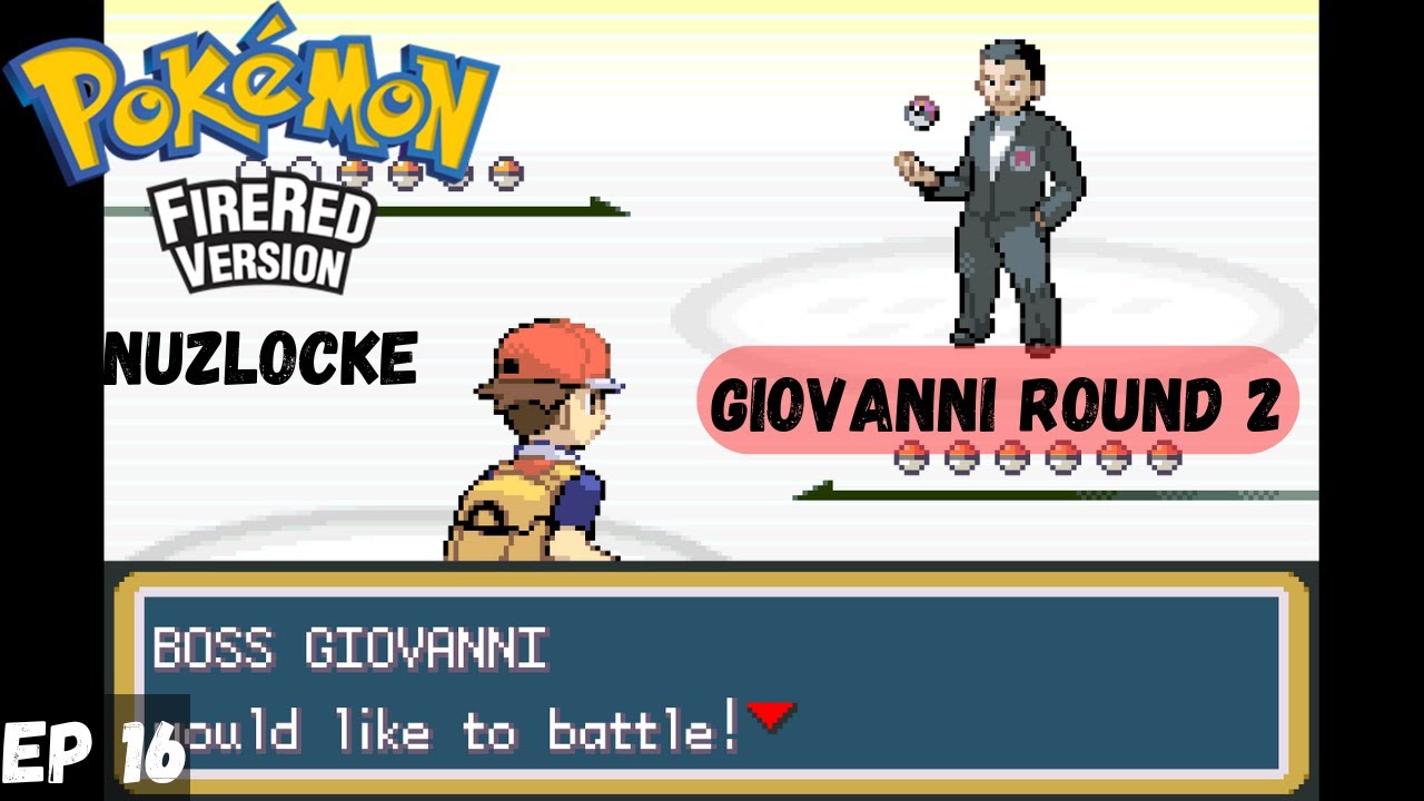 Giovanni Round 2 (Fire Red Nuzlocke EP 16) - YouTube