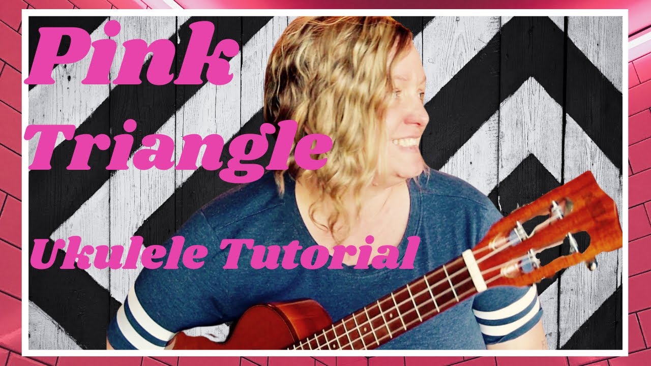 Pink Triangle Weezer Ukulele Tutorial Playalong - YouTube