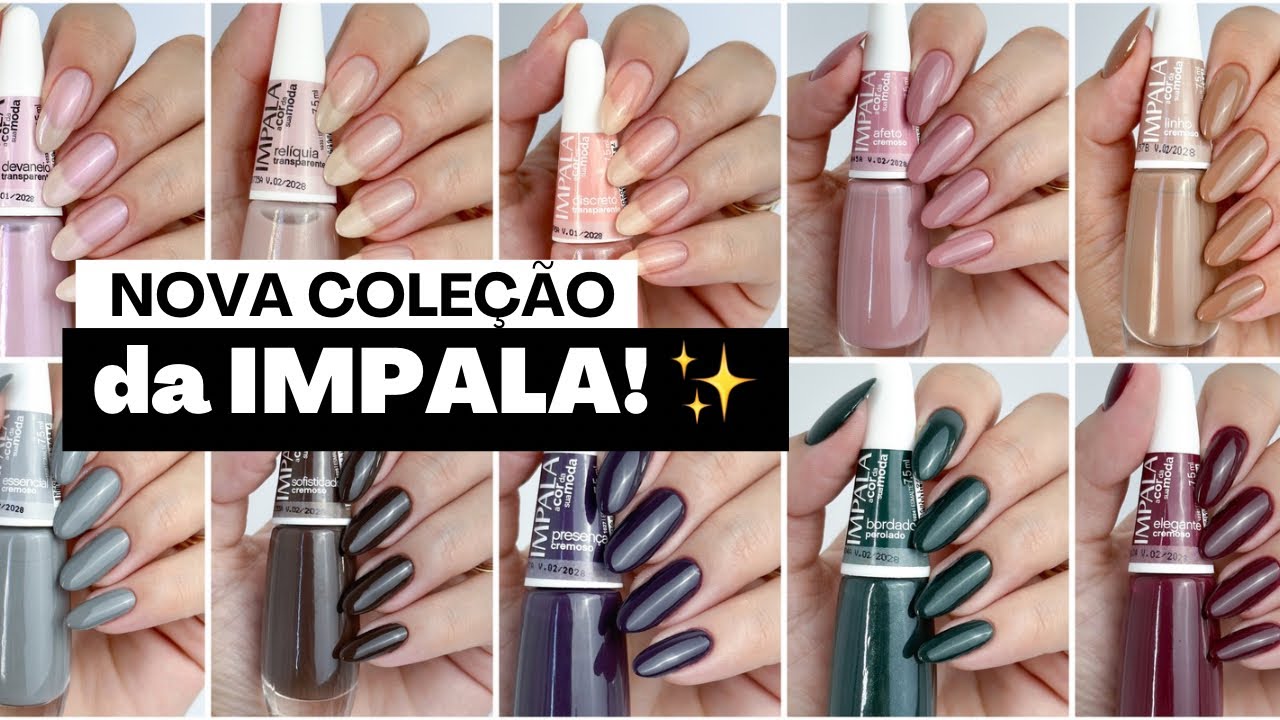 NOVA COLEÇÃO IMPALA / A cor da sua moda 6 | RESENHA | SWATCHES - YouTube