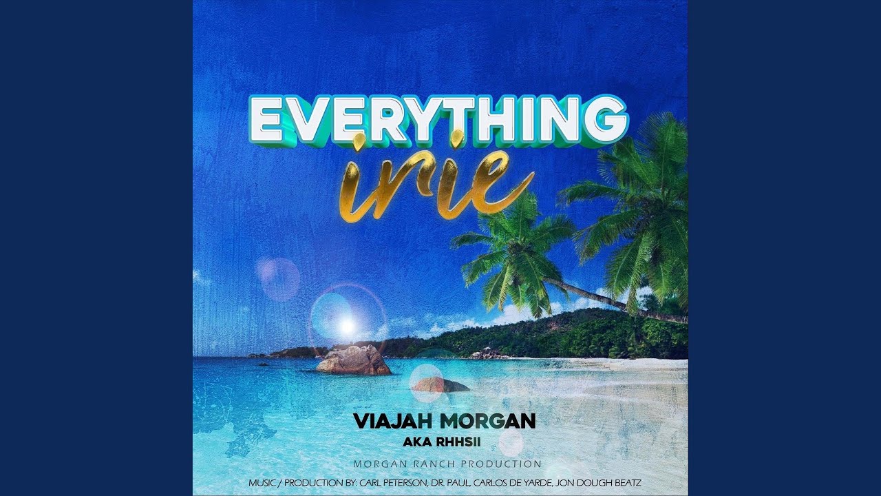 Everything Irie (Remix) - YouTube