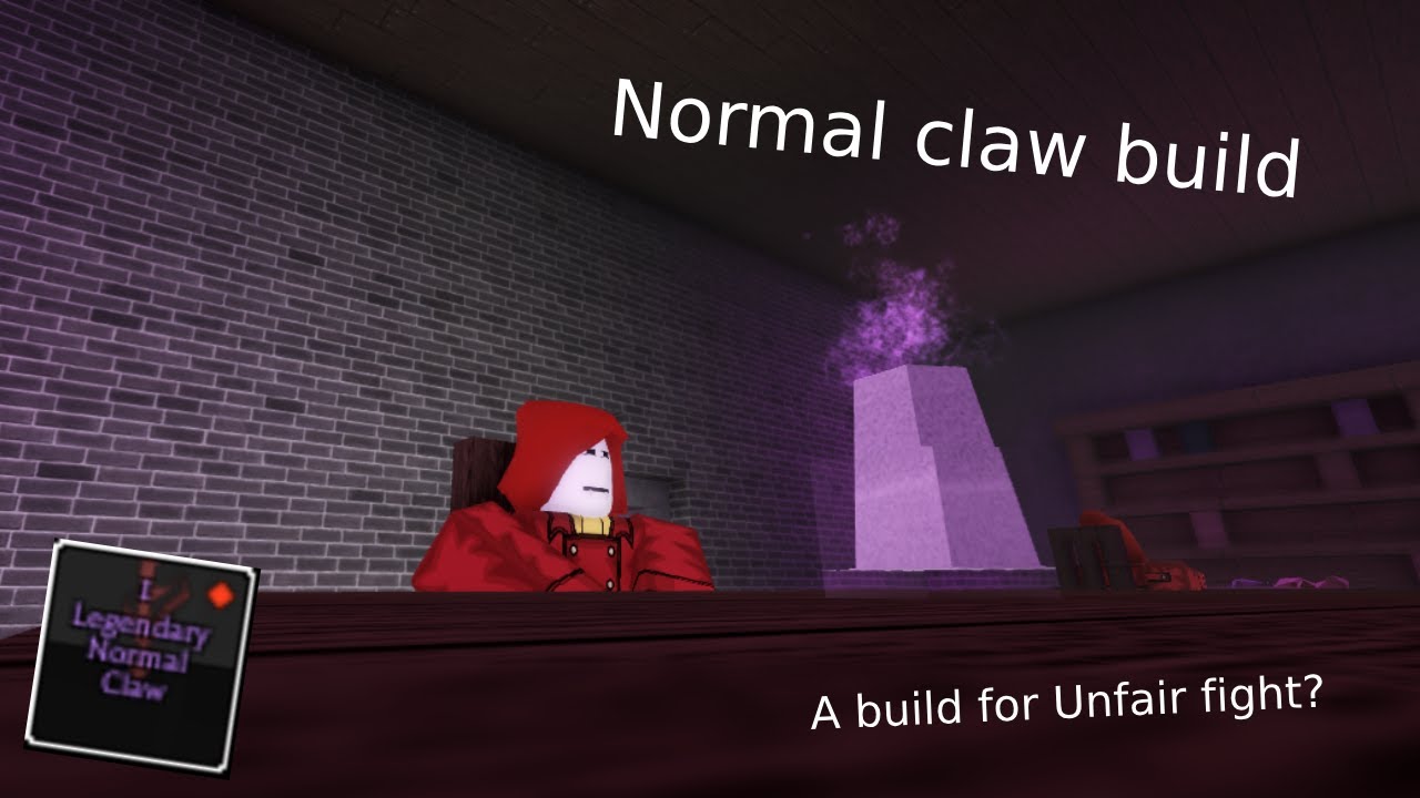 Could Normal claw kill Unfair fight? ( Normal Claw build ) | Roblox ...