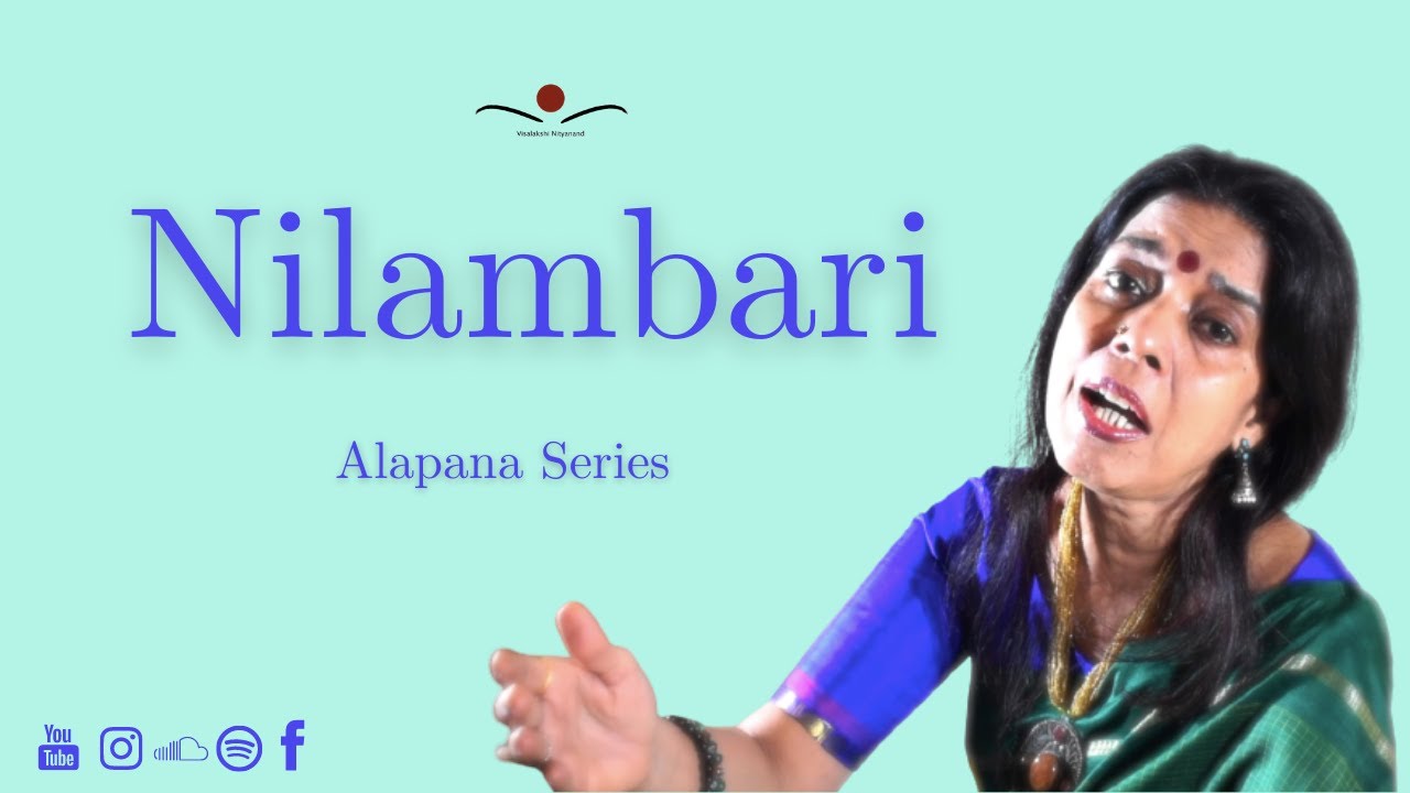 Nilambari | Raga Alapana | The Lullaby Ragam - YouTube