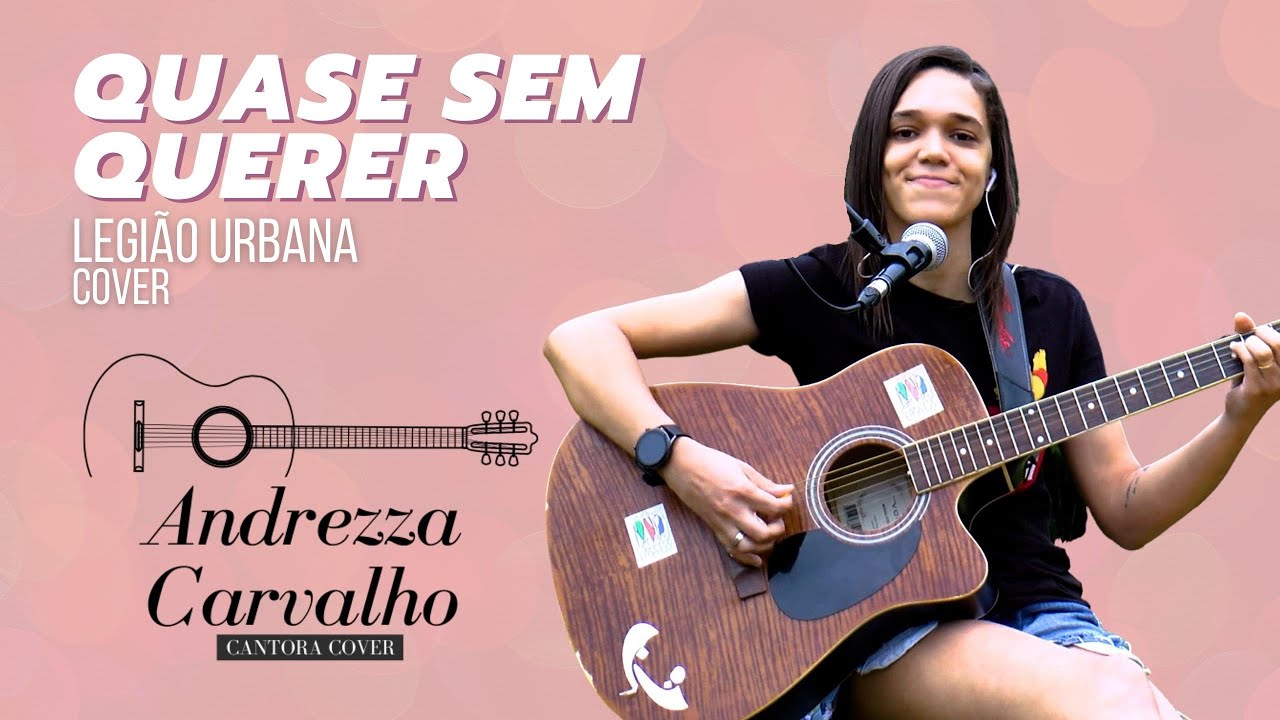 Legião Urbana - Quase Sem Querer I Andrezza Carvalho (Cover) - YouTube