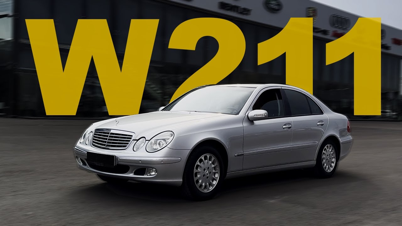 MOST RELIABLE MERCEDES W211 ! CHEAP ! LUXURIOUS ! CLASSY 4K - YouTube