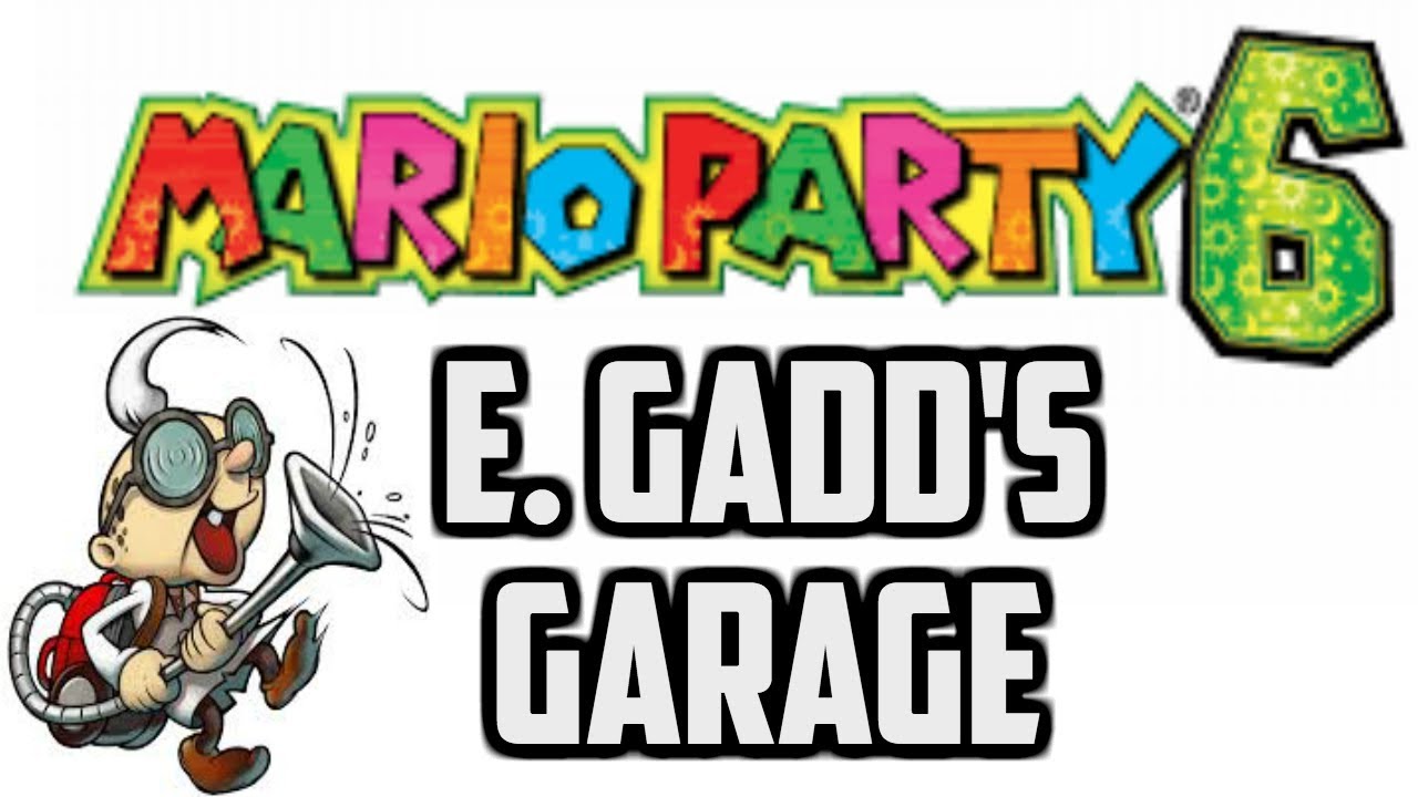 E Gadd's Garage| Mario Party 6| 2 hour gameplay - YouTube