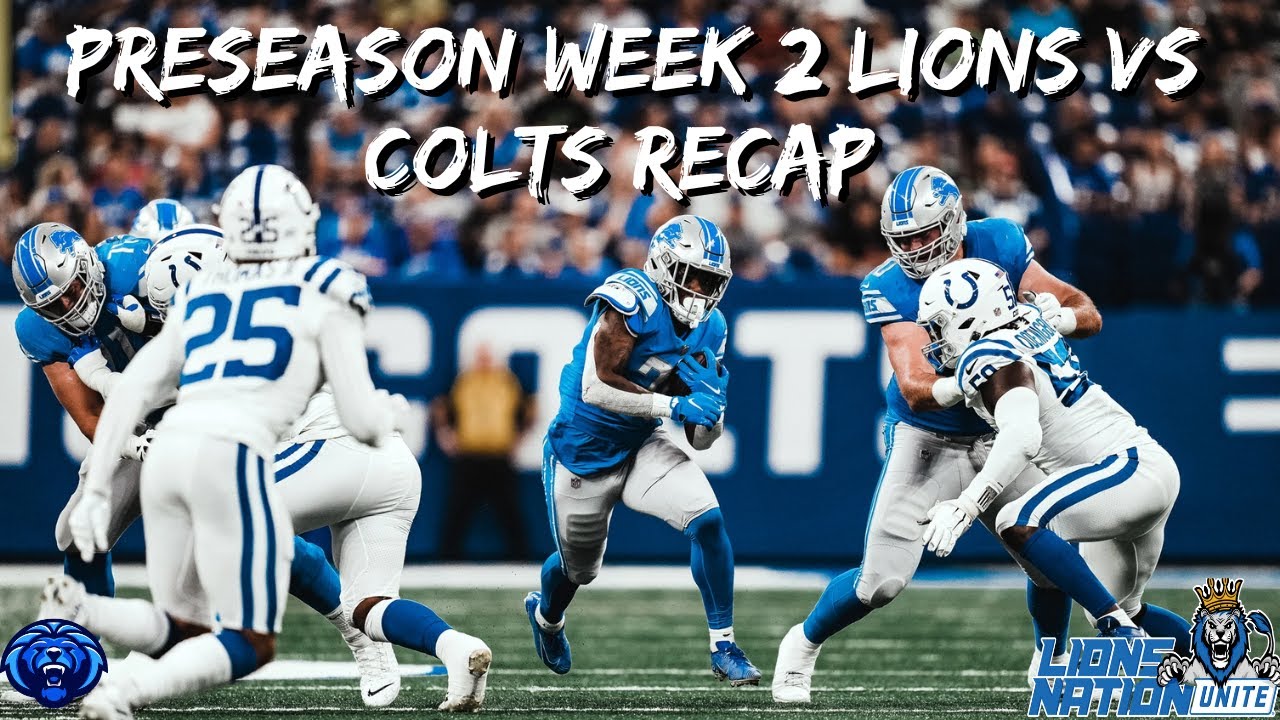 Detroit Lions | Lions Vs. Colts Week 2 Preseason Recap [Detroit Lions ...