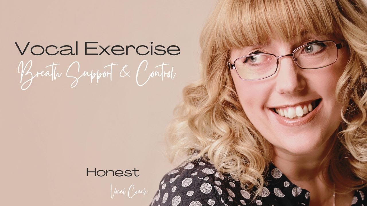 Honest Vocal Coach Vocal Exercises - Breath Support & Control - YouTube