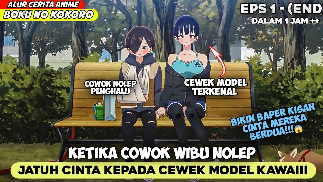 SELURUH ALUR CERITA ANIME BOKU NO KOKORO NO YABAI YATSU SEASON 1 ...