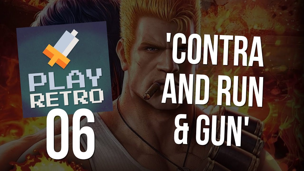 PLAY RETRO 06: Contra and why we run and gun - YouTube