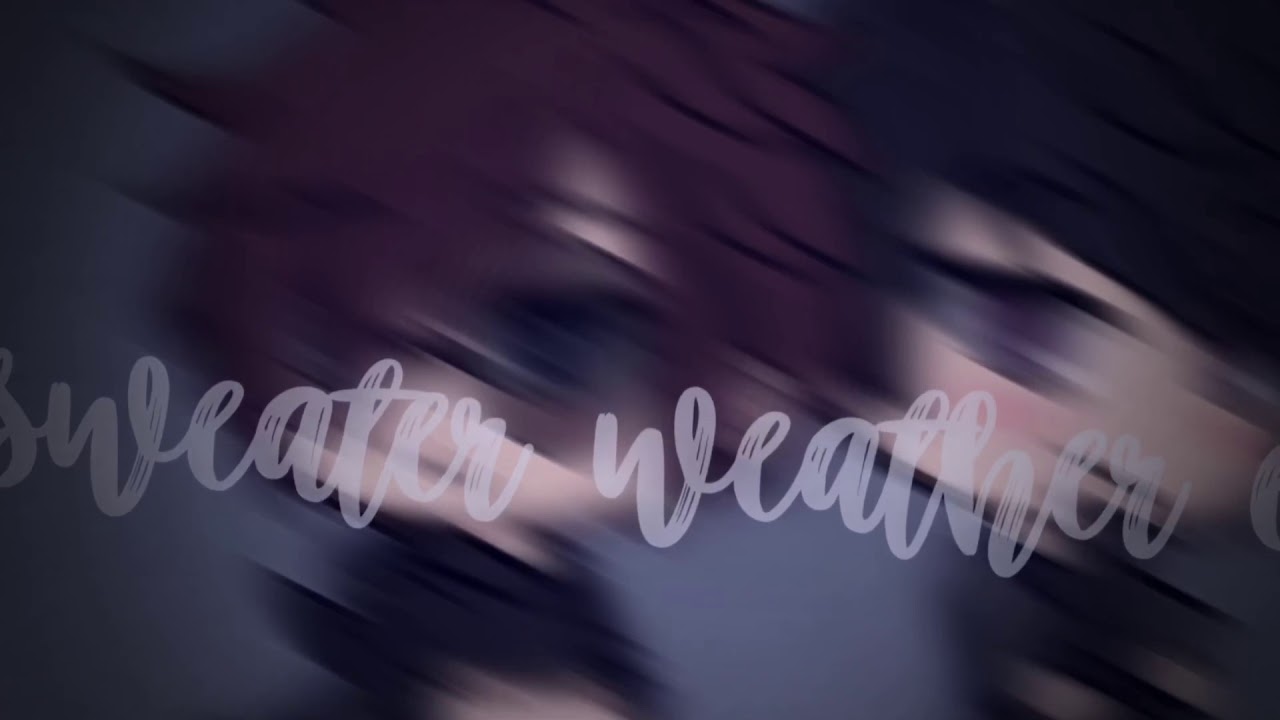 Sweater weather edit - YouTube