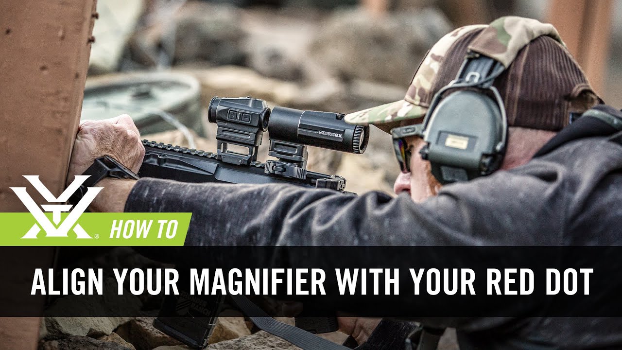 How To Align Your Magnifier With Your Red Dot YouTube How To Align Your Magnifier With Your Red Dot YouTube