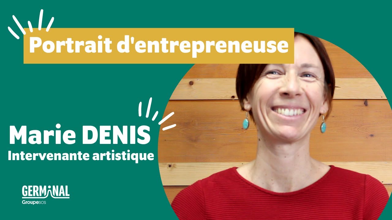 Portrait entrepreneur : Marie Denis, envie d'arts sensibles - YouTube