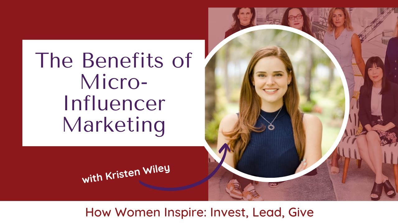 Ep. 75: The Benefits of Micro-Influencer Marketing with Kristen Wiley ...