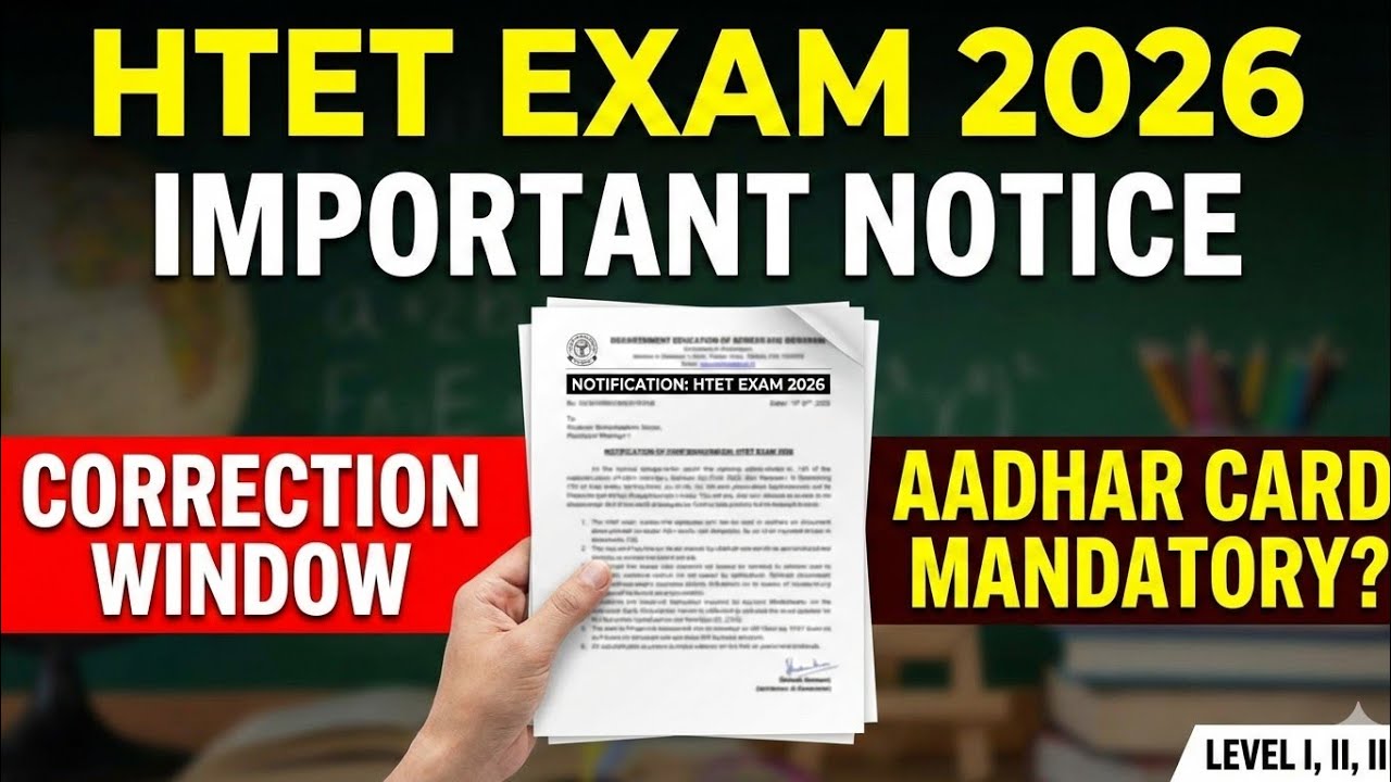 HTET Exam 2026 New Notice, Correction Window and clarification on ...