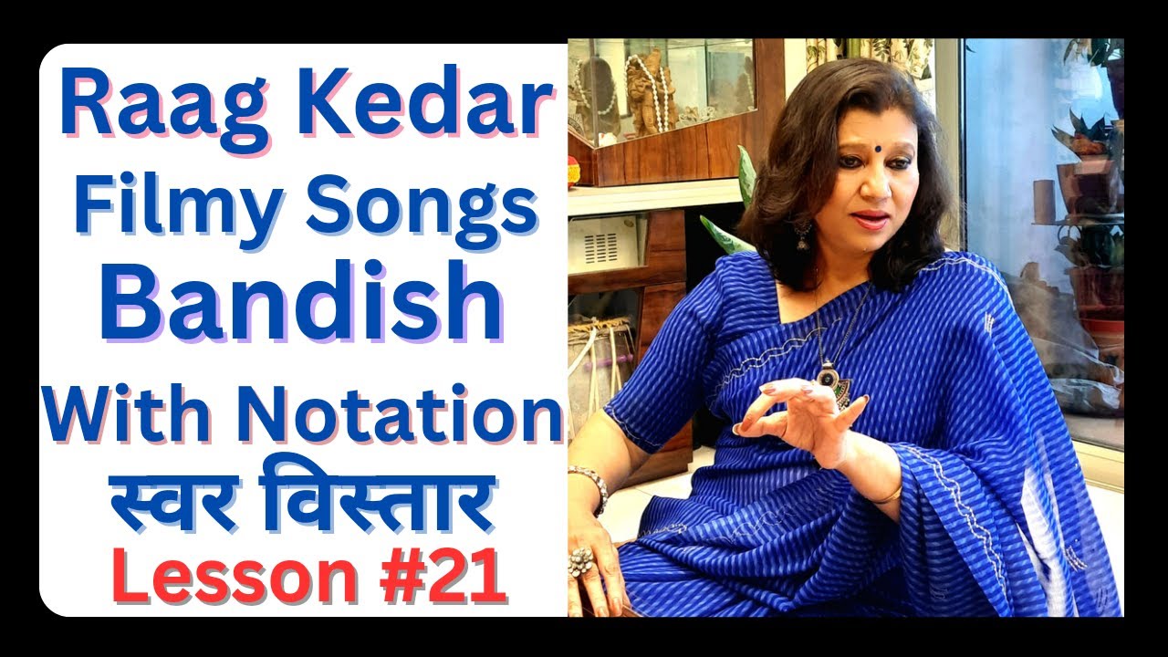 Raag Kedar Tutorial Bandish #20 in Jhaptaal with Notation/Filmy songs ...